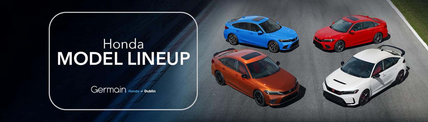 Honda Models | Honda Model Lineup | Germain Honda of Dublin