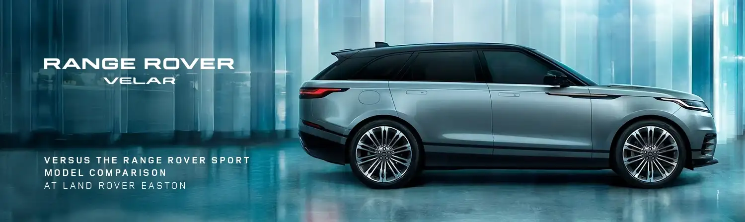 2026 Range Rover Velar vs. 2026 Range Rover Sport Comparison | Land ...
