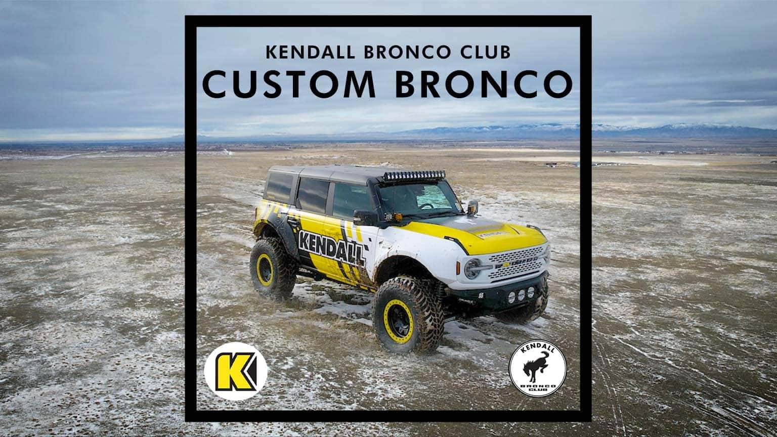 Get Filthy in The Best Custom Ford Bronco from Kendall Bronco Club ...
