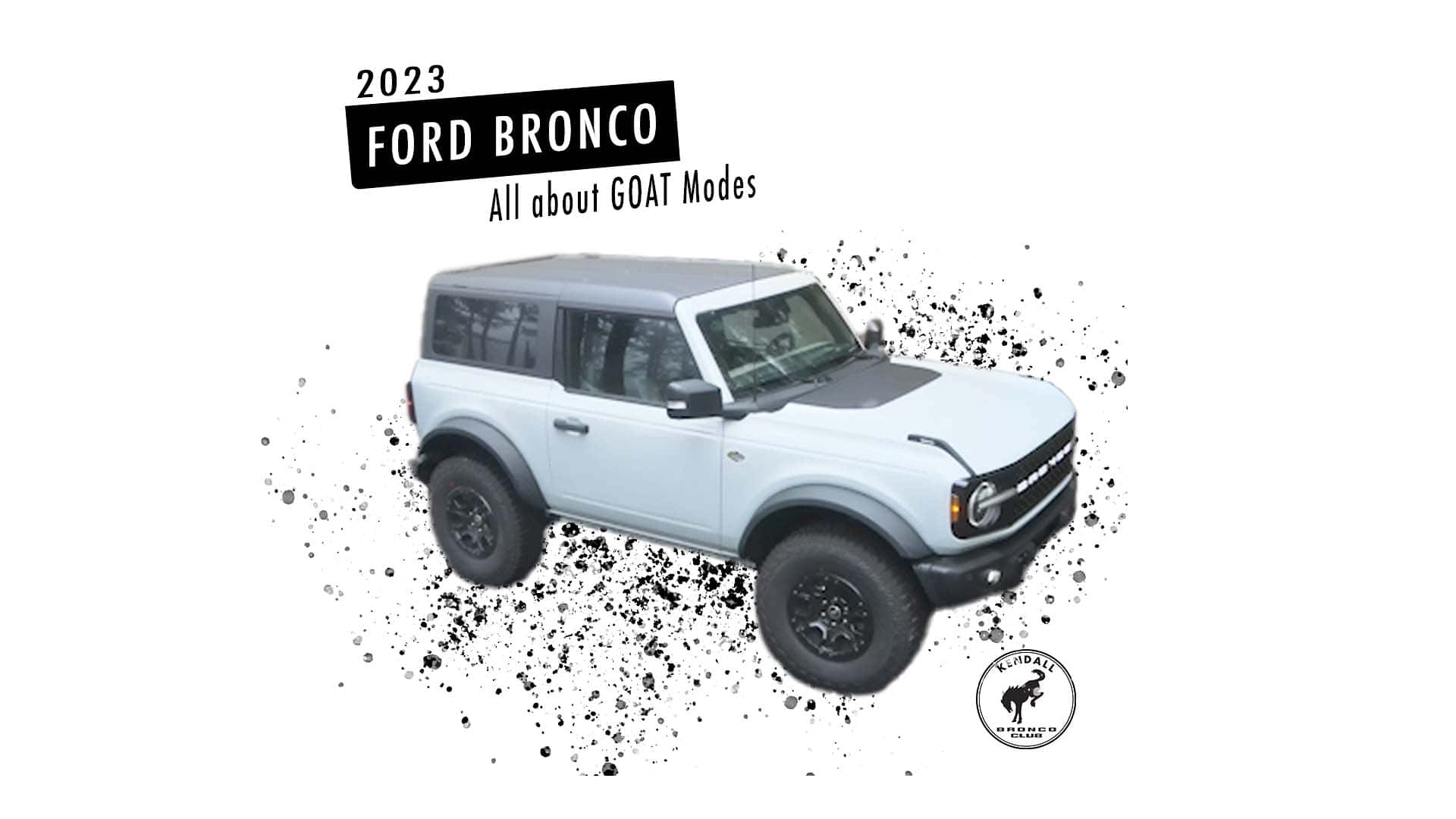 The New 2023 Ford Bronco Is the GOAT | Kendall Auto Group