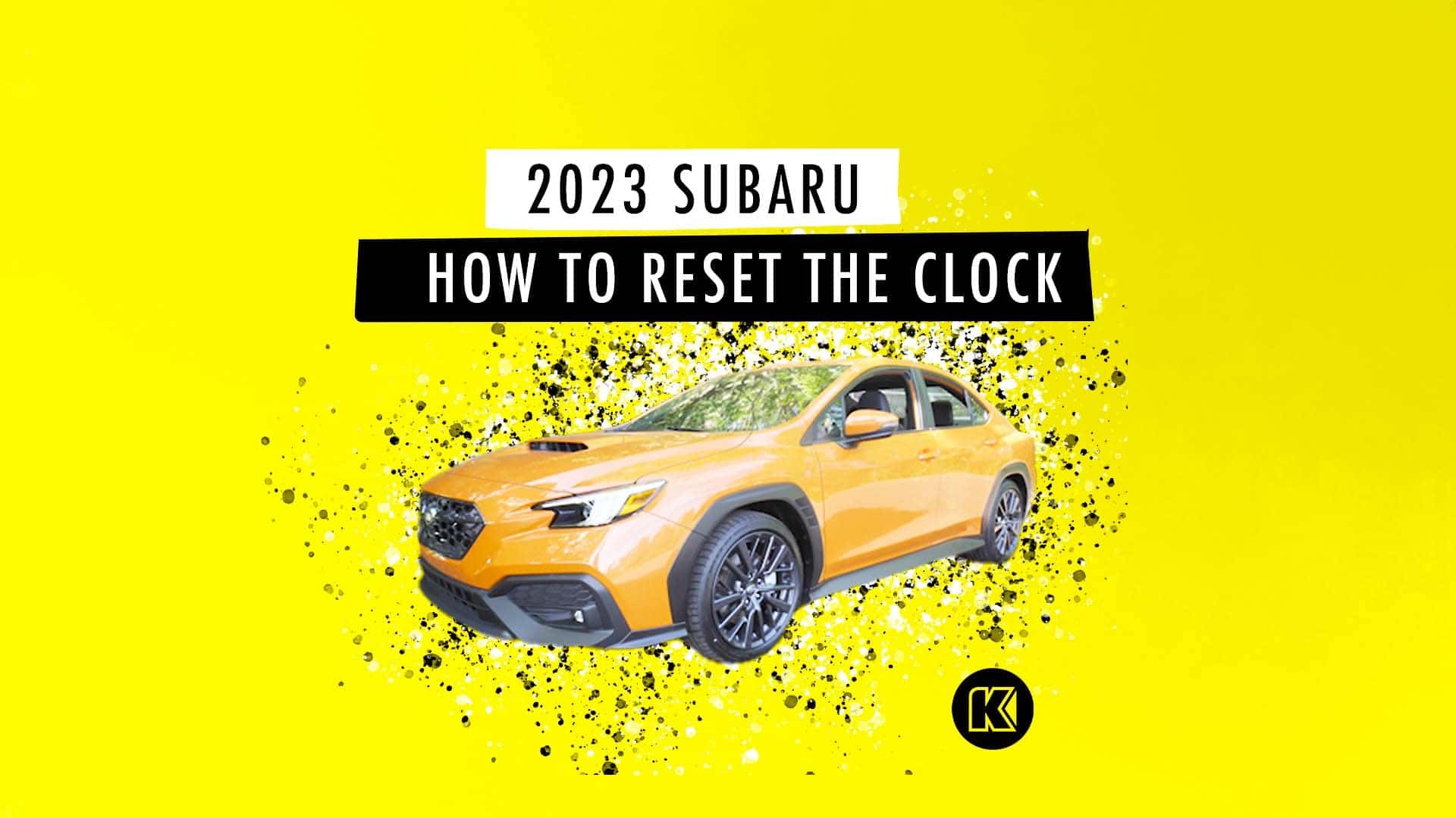How to Reset the Clock in Your Subaru | Kendall Auto Group